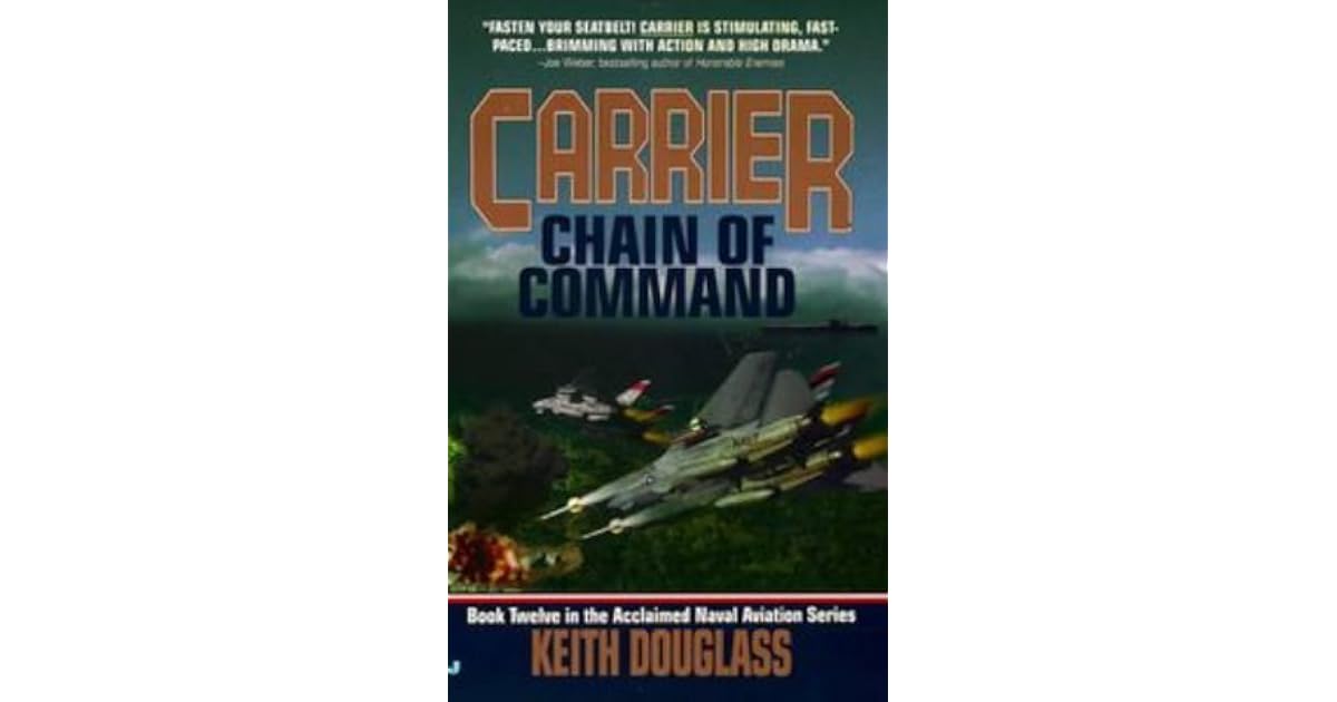 Chain of Command (Carrier, #12) by Keith Douglass