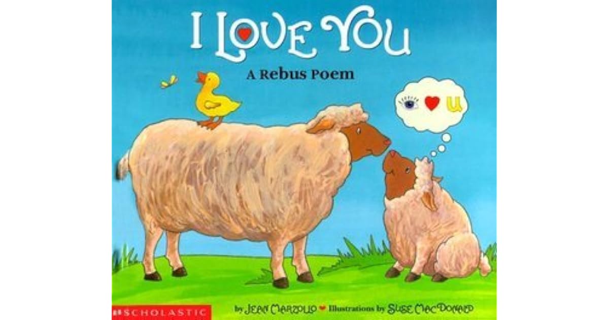 I Love You: A Rebus Poem by Jean Marzollo