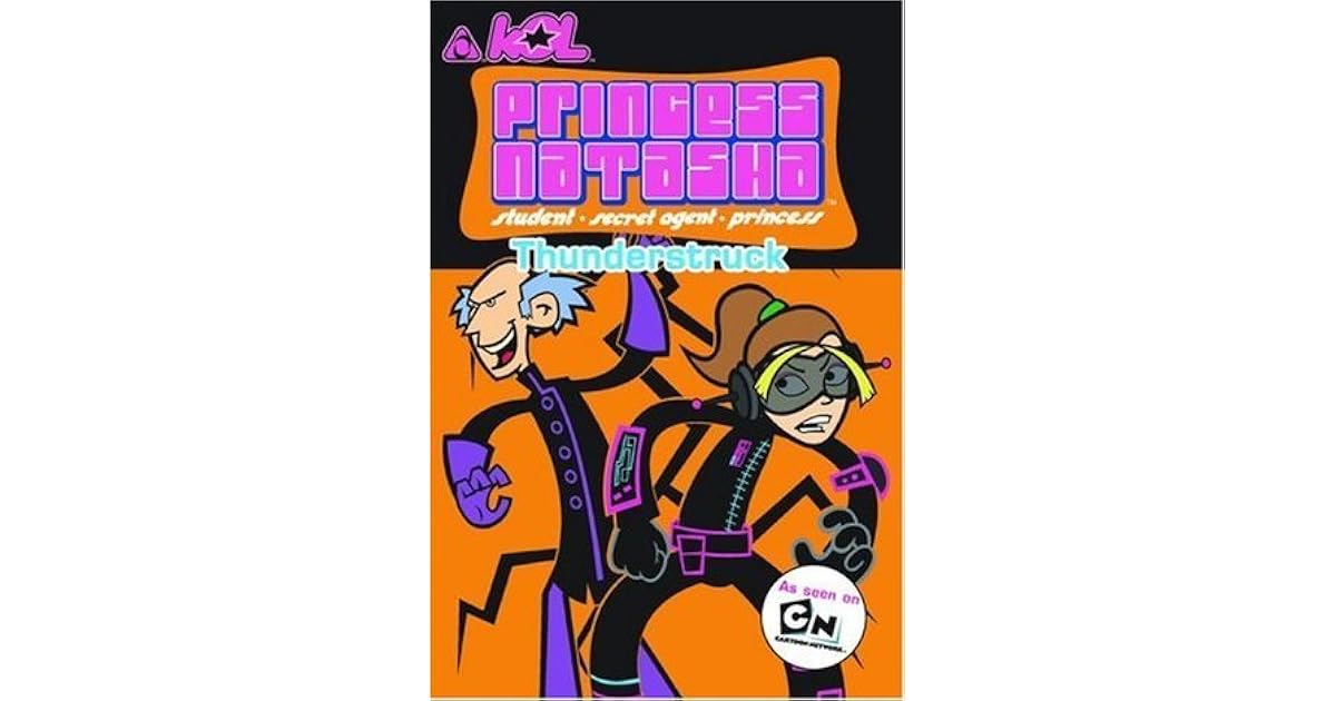 Princess Natasha #4: Thunderstruck: As seen on Cartoon Network by KOL