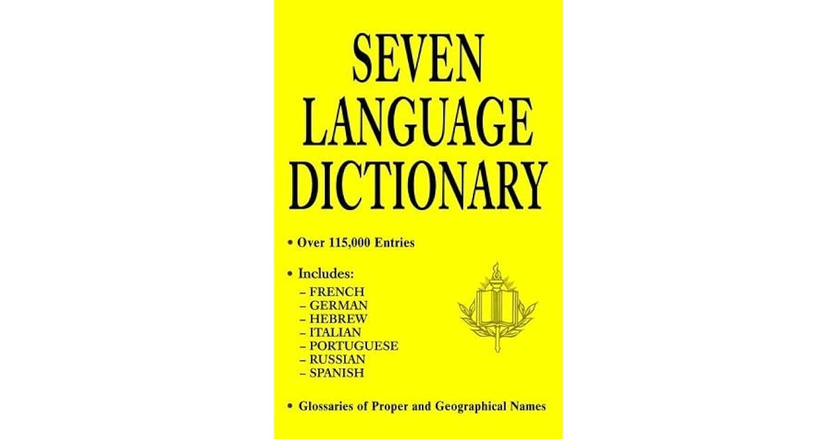 Seven Language Dictionary by David Schumaker