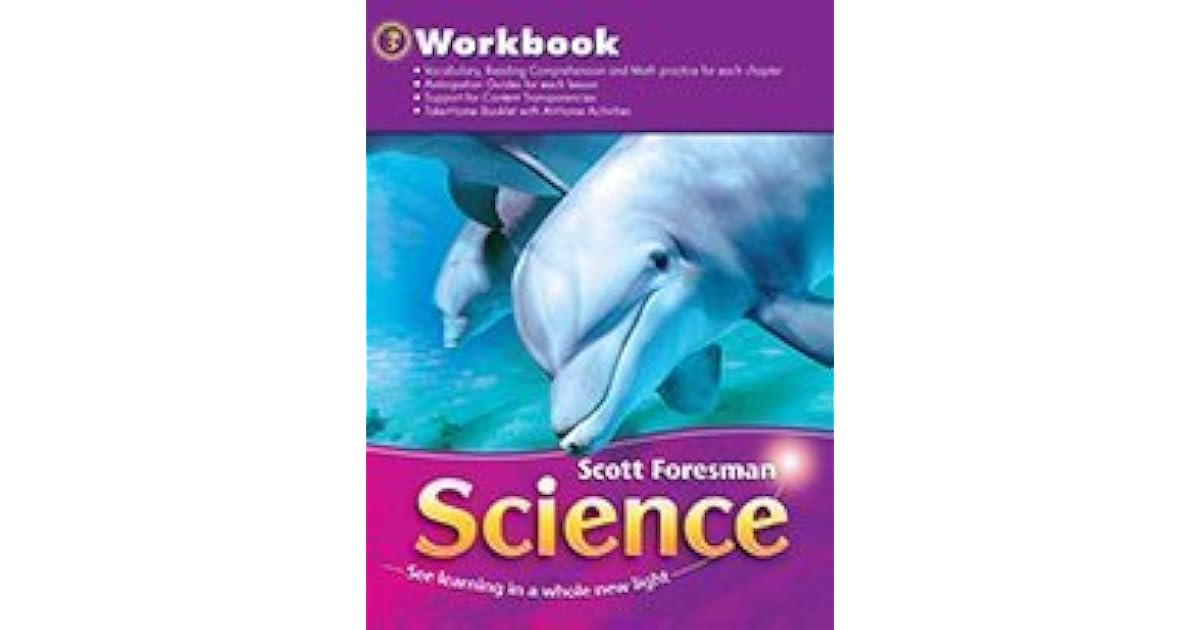 Scott Foresman Science: Workbook, Grade 3 by Scott Foresman