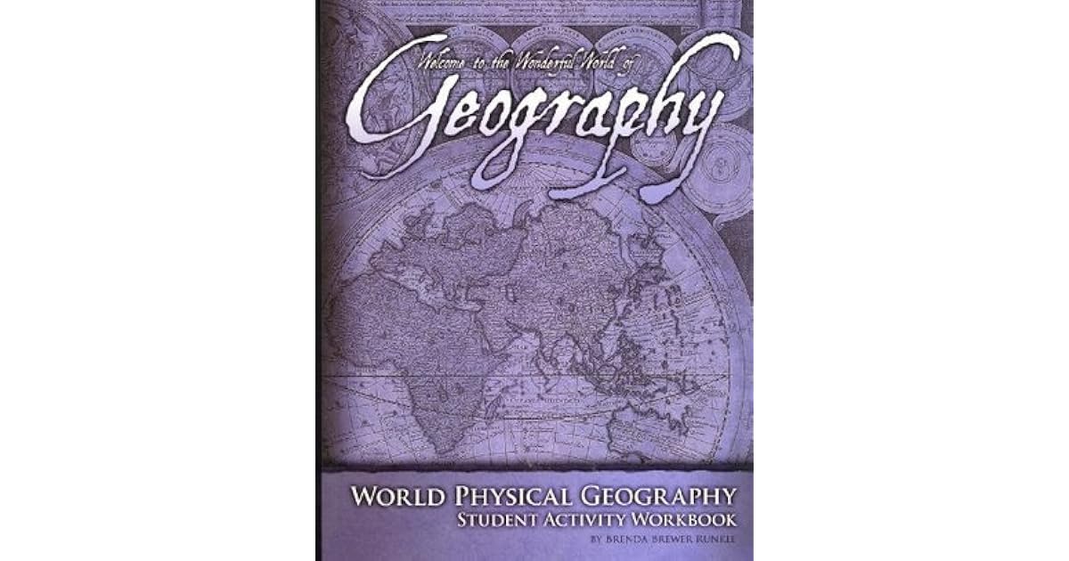 World Physical Geography - Student Activity Workbook by Brenda Brewer ...