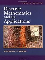 Discrete Mathematics and Its Applications by Kenneth H. Rosen