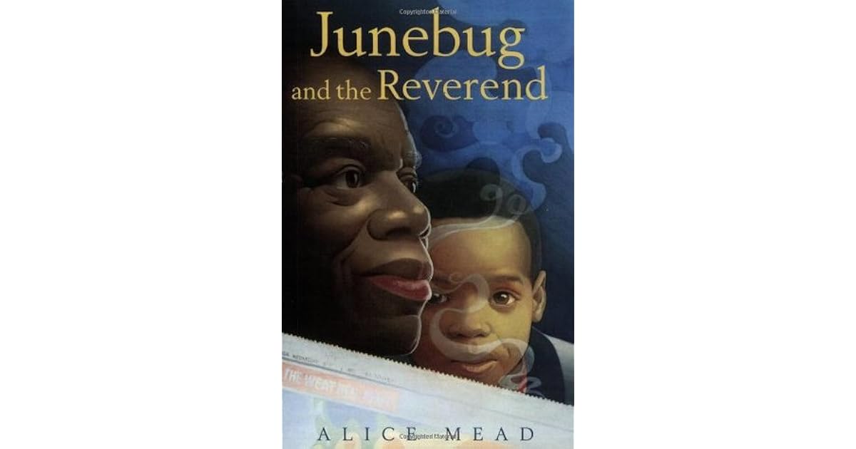 Junebug and the Reverend by Alice Mead