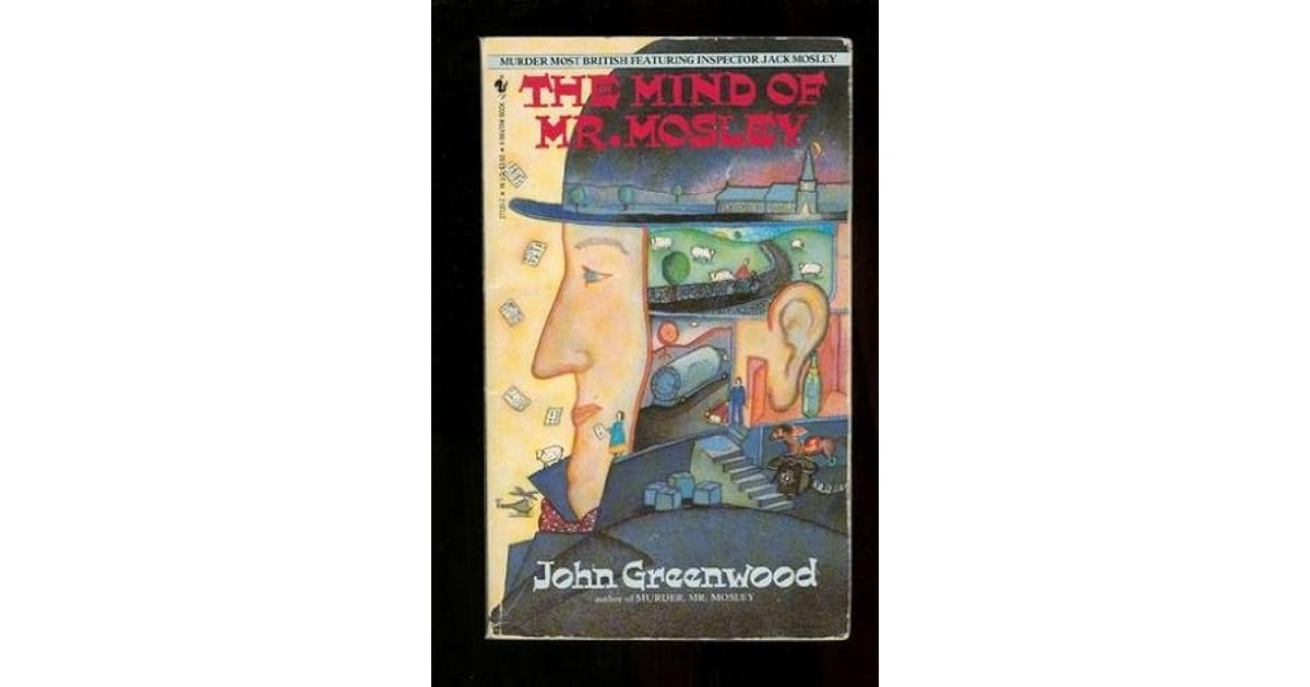 The Mind of Mr. Mosley (Mr. Mosley, #5) by John Buxton Hilton