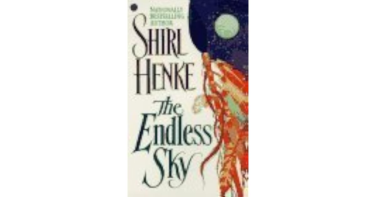 The Endless Sky by Shirl Henke
