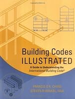 Building Codes Illustrated: A Guide to Understanding the 2006 ...
