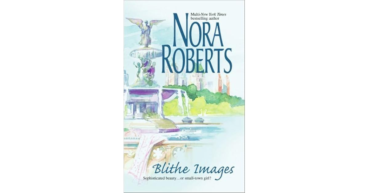Blithe Images by Nora Roberts