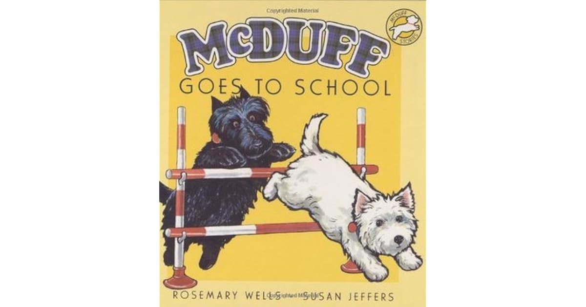 McDuff Goes to School by Rosemary Wells