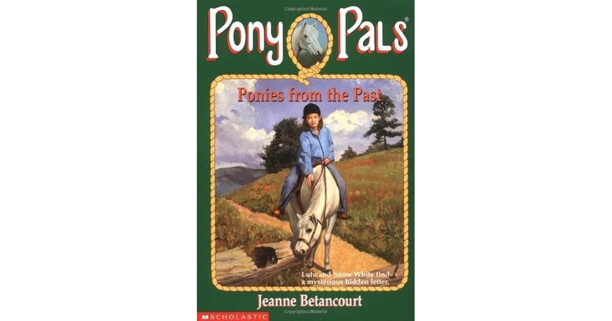 Ponies from the Past (Pony Pals, #31) by Jeanne Betancourt
