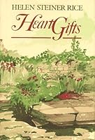 Heart Gifts by Helen Steiner Rice