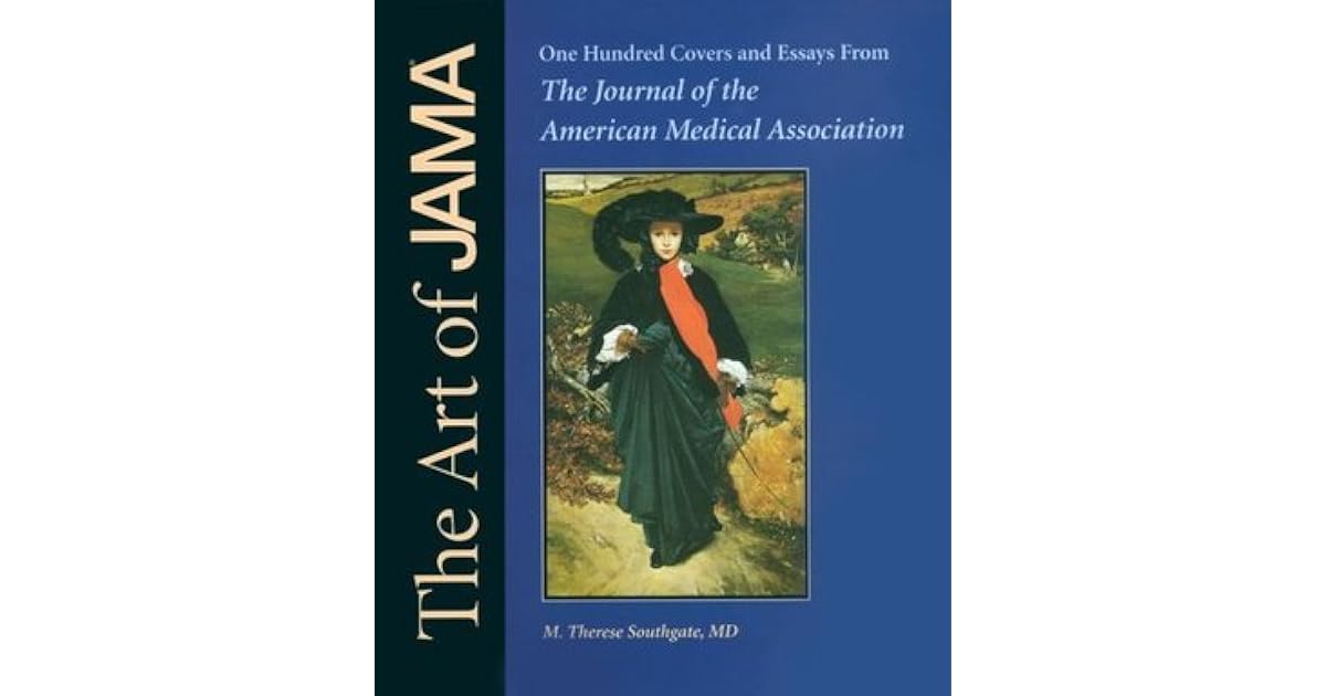 The Art of Jama: Covers and Essays from the Journal of the American ...