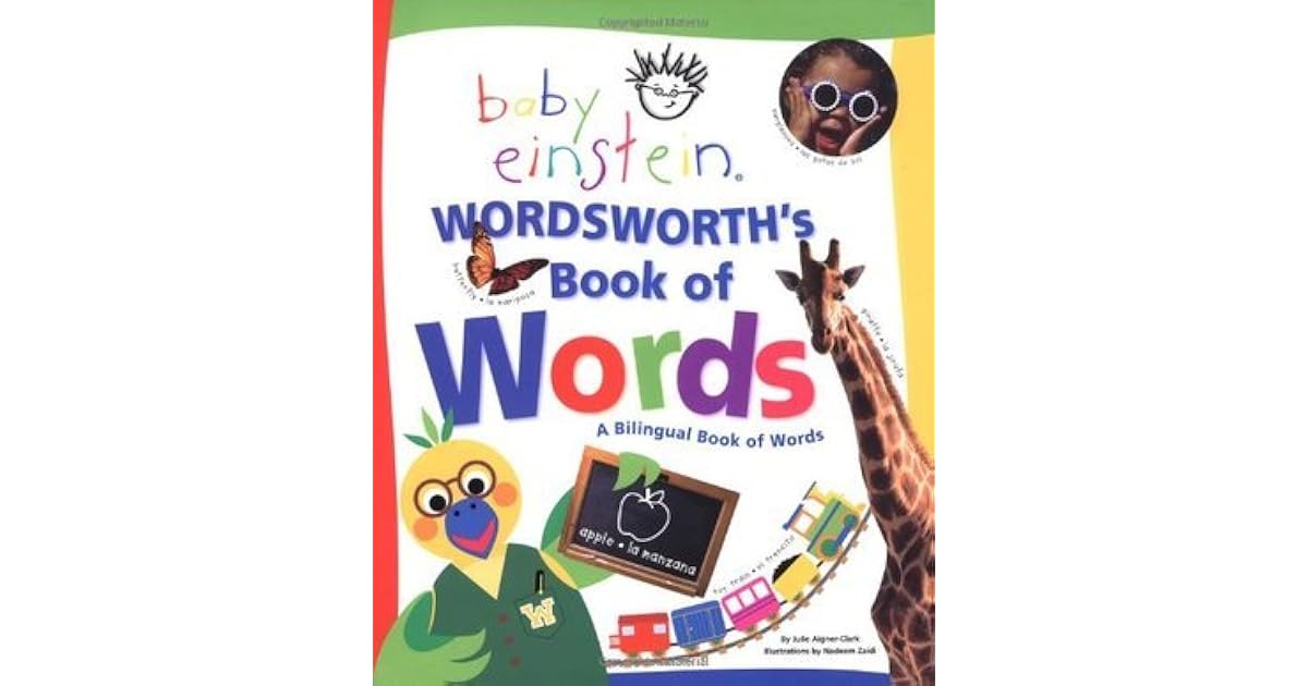 Wordsworth's Book of Words: A Bilingual Book of Words by Julie Aigner-Clark