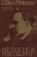 Nietzsche and Philosophy by Gilles Deleuze