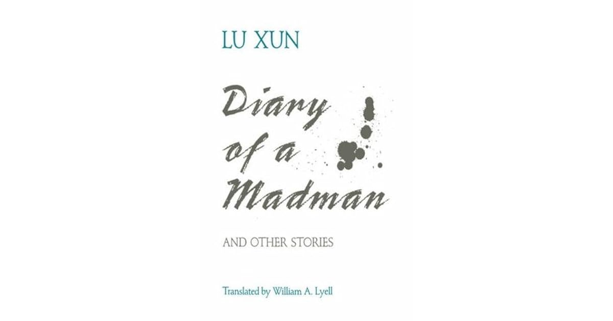 Diary of a Madman and Other Stories by Lu Xun