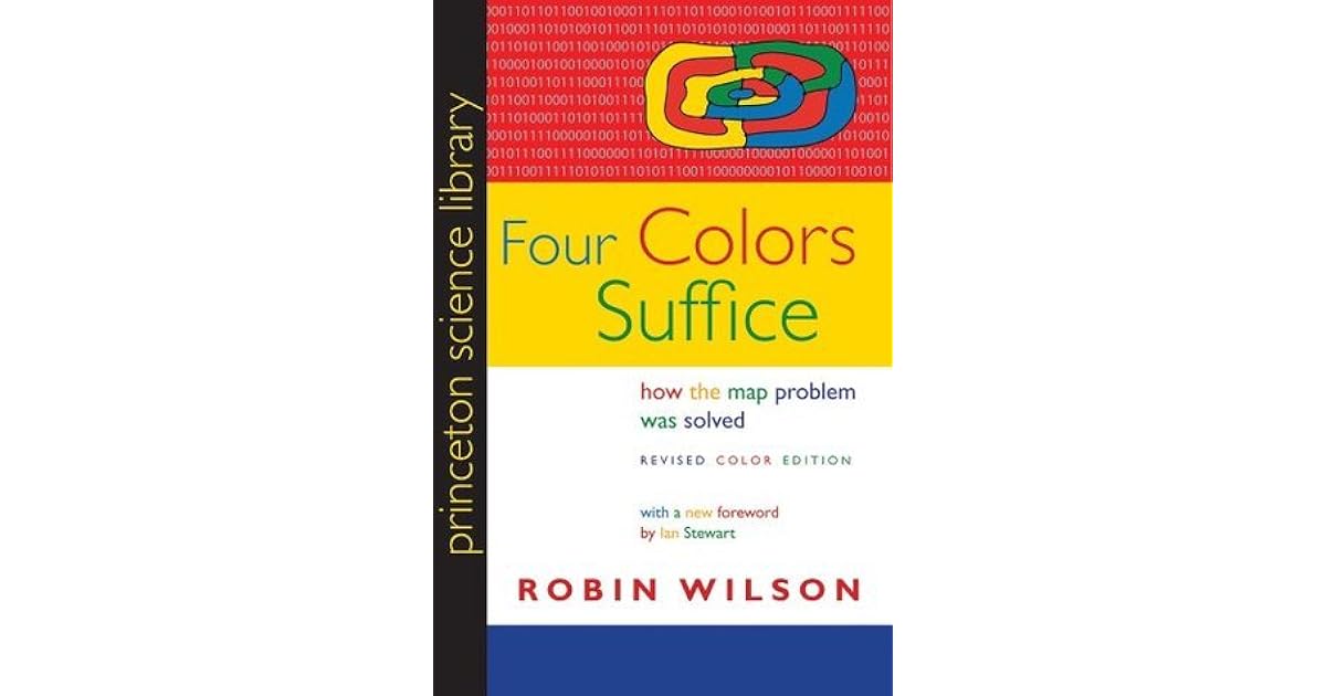 Four Colors Suffice: How the Map Problem Was Solved - Revised Color ...