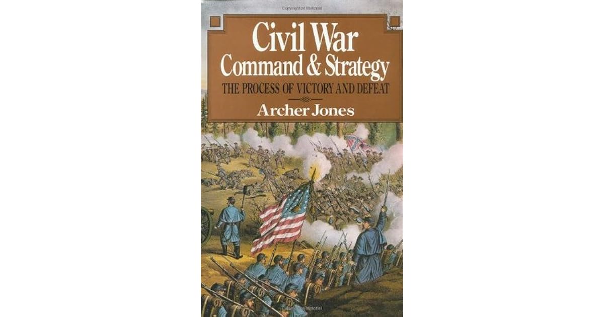 Civil War Command And Strategy: The Process Of Victory And Defeat by ...