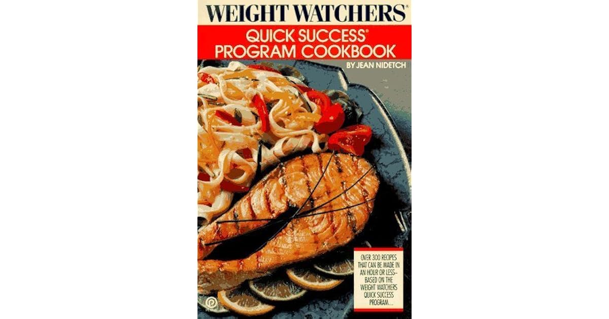 Weight Watchers Quick Success Program Cookbook by Jean Nidetch