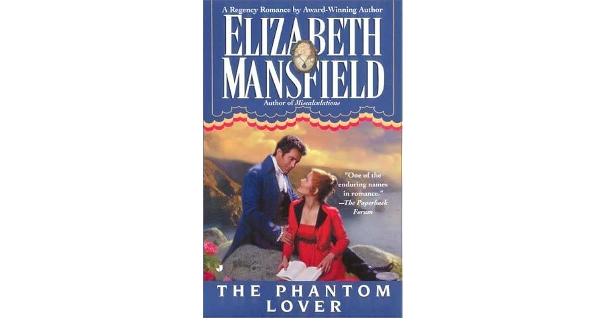 The Phantom Lover by Elizabeth Mansfield