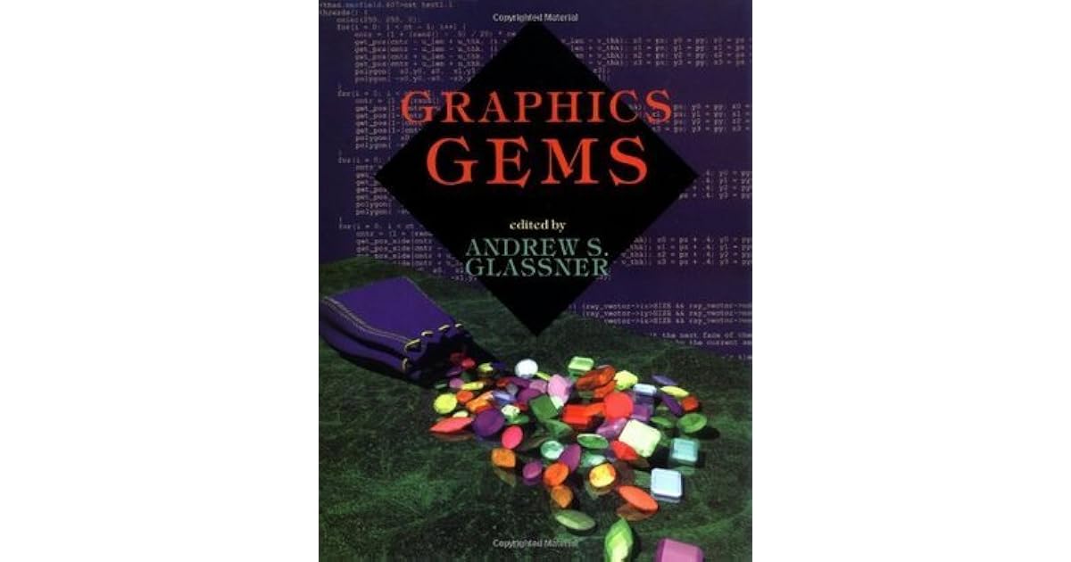 Graphics Gems by Andrew S. Glassner