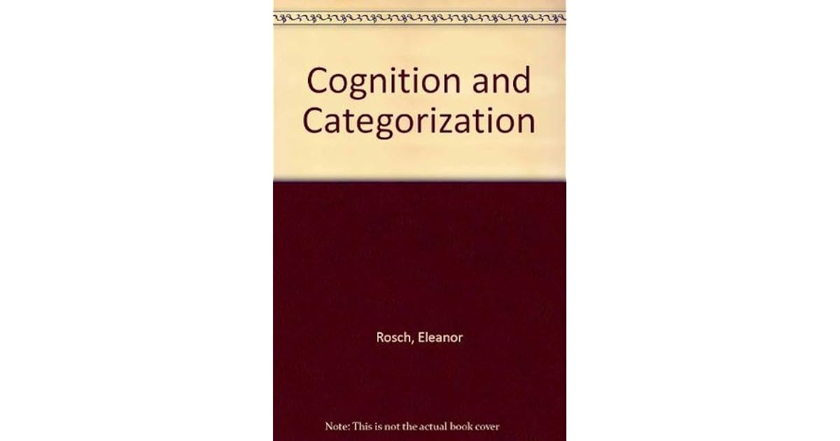 Cognition and Categorization by Eleanor Rosch