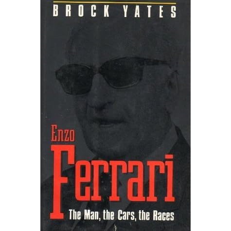 Enzo Ferrari by Brock Yates — Reviews, Discussion, Bookclubs, Lists
