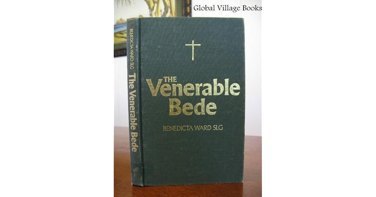 The Venerable Bede by Slg Benedicta Ward