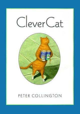 Clever Cat by Peter Collington