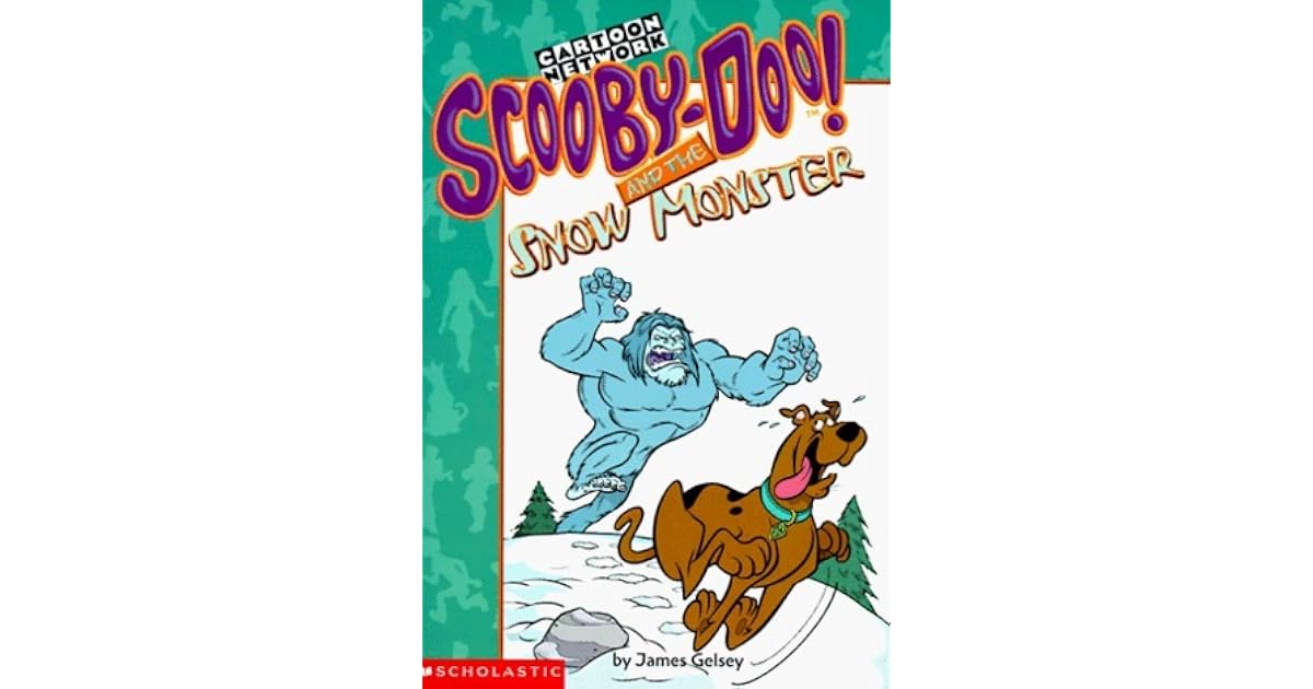 Scooby-Doo! and the Snow Monster by James Gelsey