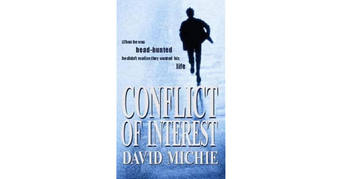 Conflict of Interest by David Michie