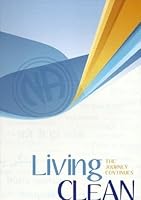 Living Clean: The Journey Continues by Narcotics Anonymous