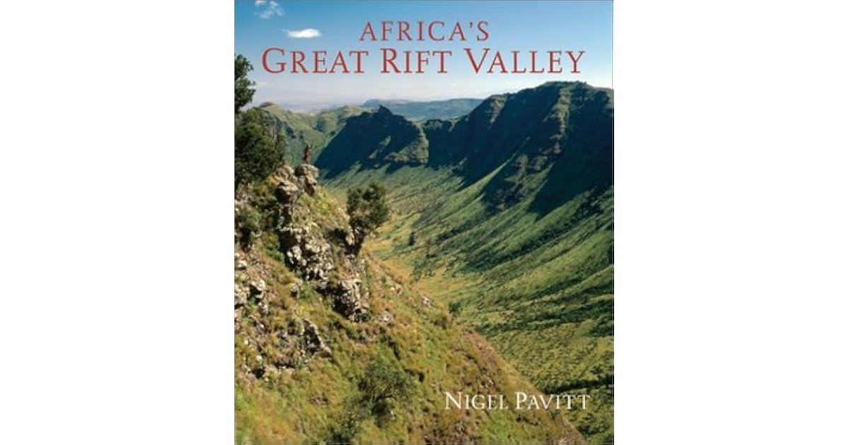 Africa's Great Rift Valley by Nigel Pavitt