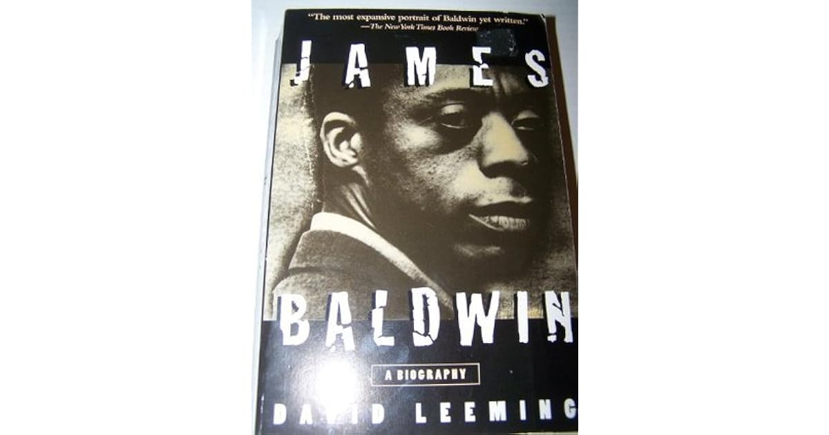 James Baldwin: A Biography by David A. Leeming