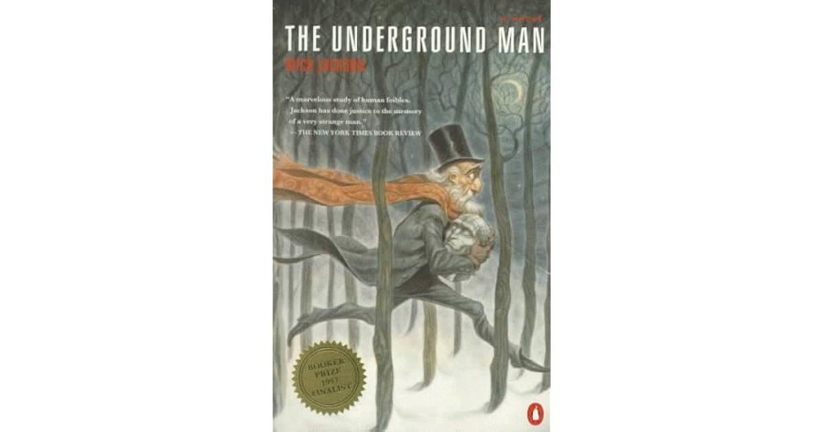 The Underground Man by Mick Jackson