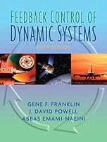 Feedback Control of Dynamic Systems by Gene F. Franklin