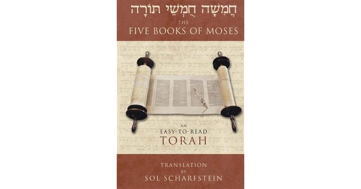 The Five Books Of Moses: An Easy To Read Torah Translation by Anonymous