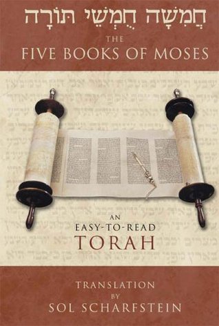 The Five Books Of Moses: An Easy To Read Torah Translation by Anonymous