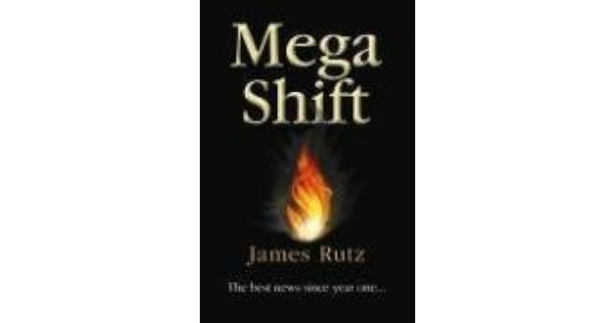 Megashift: Igniting Spiritual Power by James Rutz