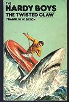 The Twisted Claw (The Hardy Boys, #18) by Franklin W. Dixon
