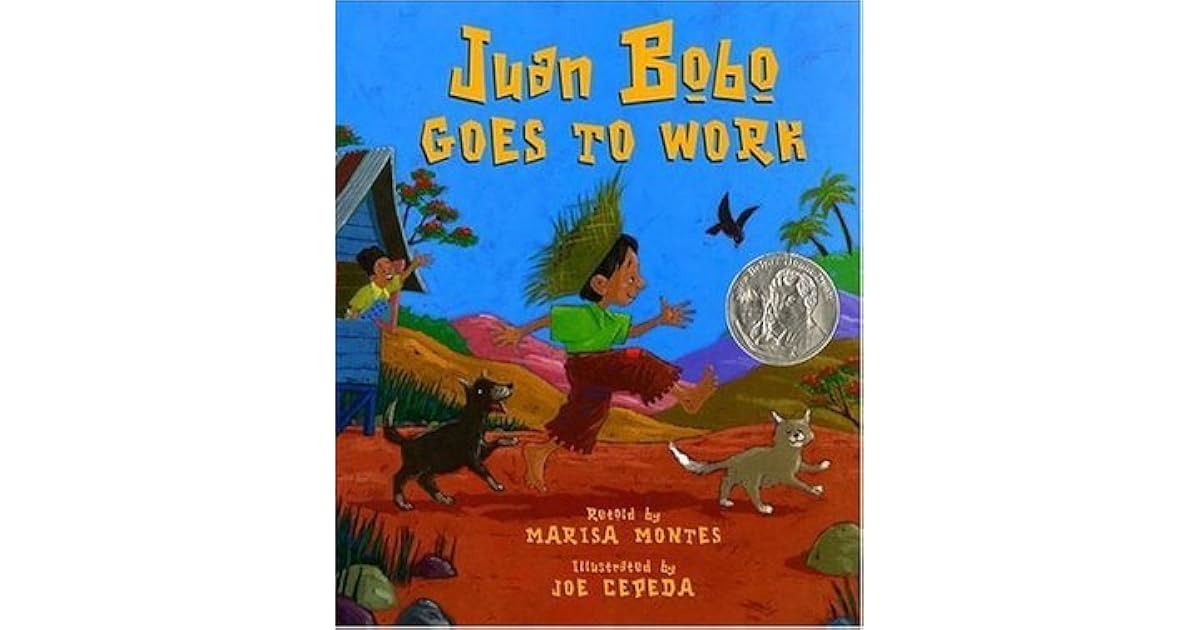 Juan Bobo Goes to Work: A Puerto Rican Folktale by Marisa Montes