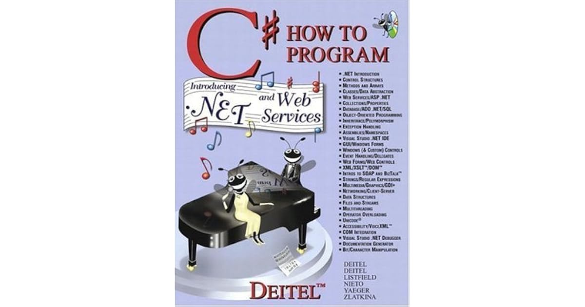 C# How to Program by Harvey Deitel