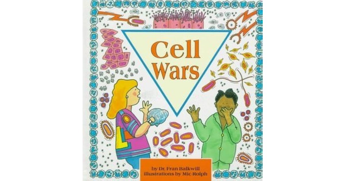 Cell Wars by Frances R. Balkwill