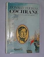 Cochrane: Britannia's Sea Wolf by Donald Serrell Thomas