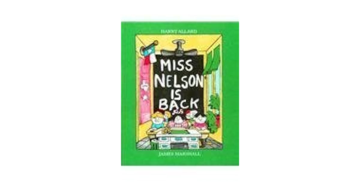 Miss Nelson Is Back by Harry Allard