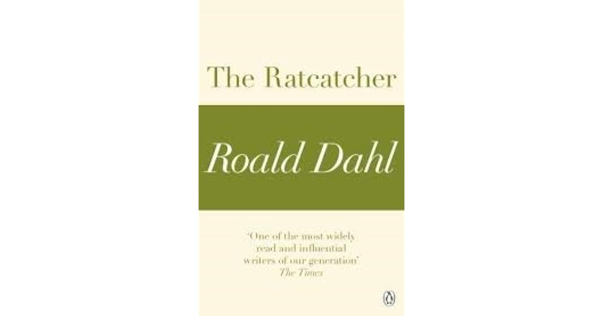 The Ratcatcher by Roald Dahl