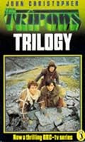 The Tripods Trilogy (The Tripods, #1-3) by John Christopher