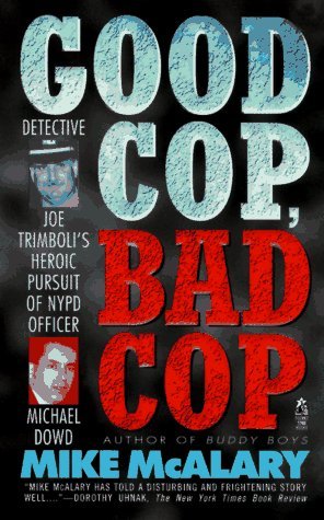 Good Cop, Bad Cop by Mike McAlary