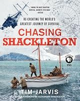 Shackleton's Epic: Recreating the World's Greatest Journey of Survival ...