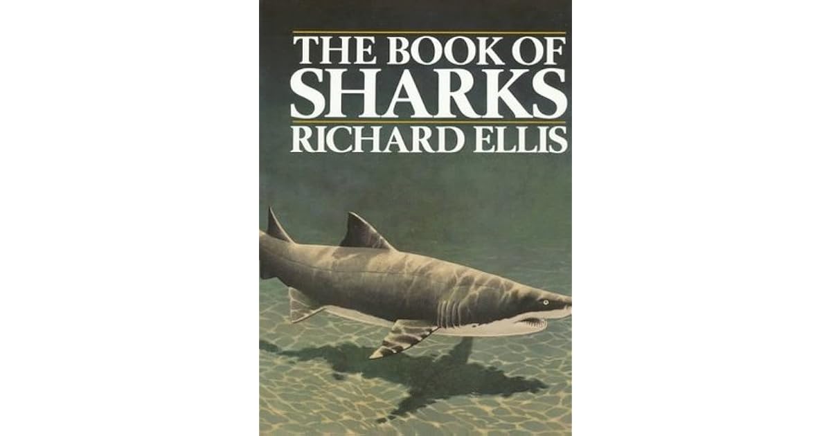 The Book of Sharks by Richard Ellis