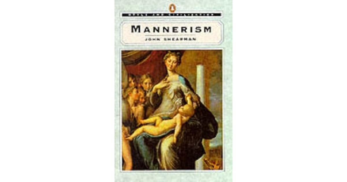 Mannerism by John Shearman
